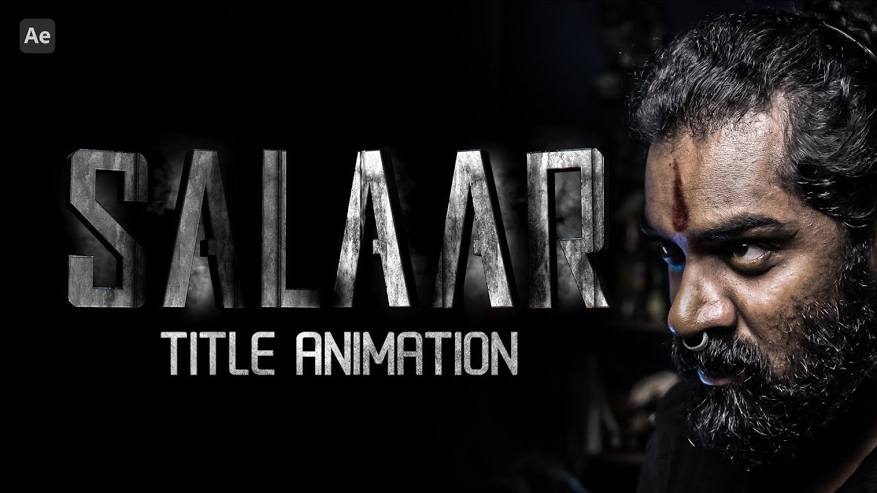 സലാർ ! SALAAR Movie Title Animation Tutorial, After Effects, Element 3d ...