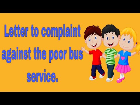 Complaint against the poor bus service | 9th class | Formal letter ...