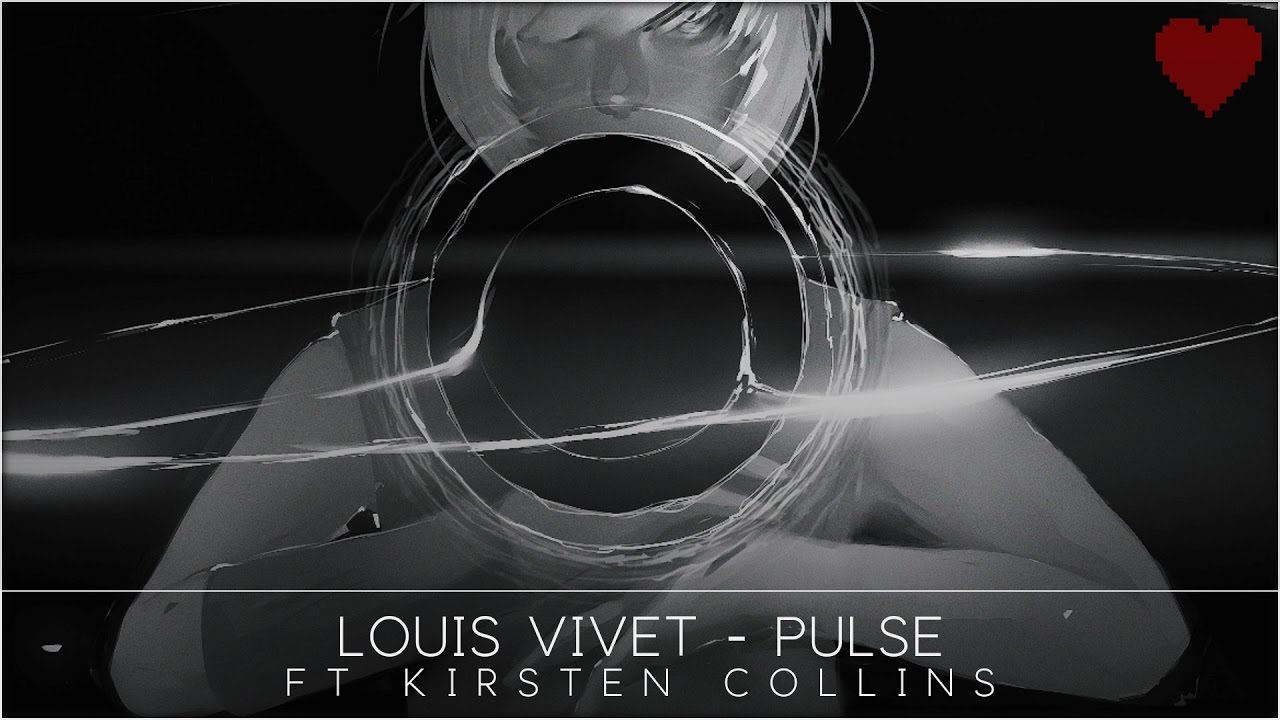 Louis Vivet - Pulse (feat. Kirsten Collins) - YouTube