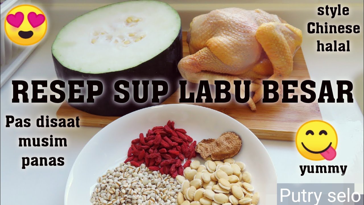 RESEP SUP LABU BESAR STYLE CHINESE // COCOK DIMINUM MUSIM PANAS - YouTube