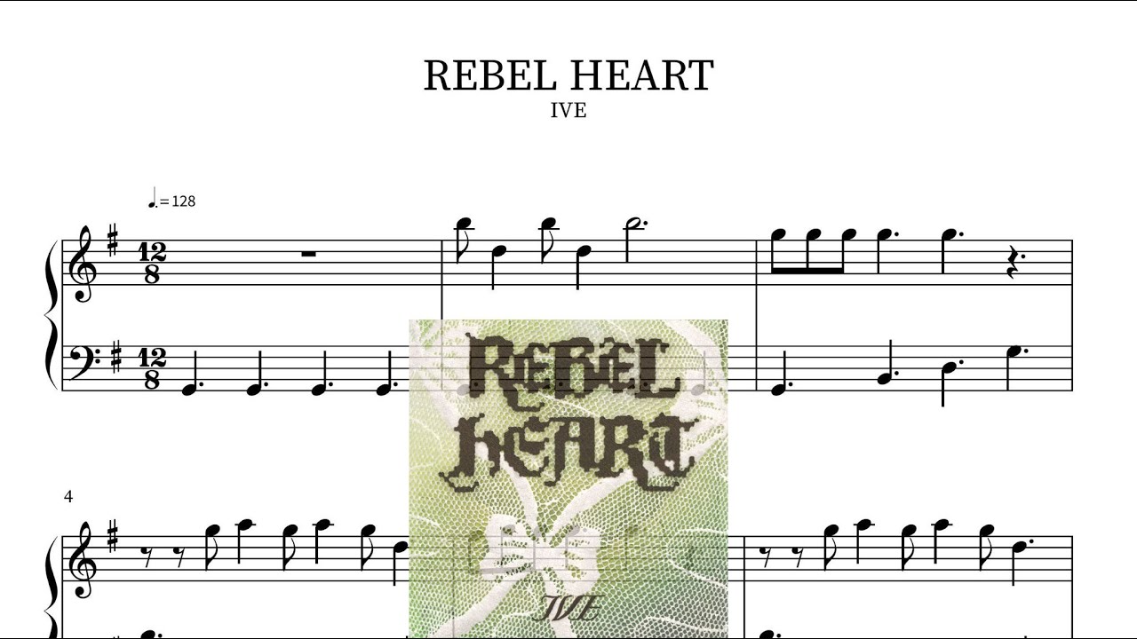 IVE(아이브) - REBEL HEART Piano Sheet(鋼琴譜피아노 악보) - YouTube