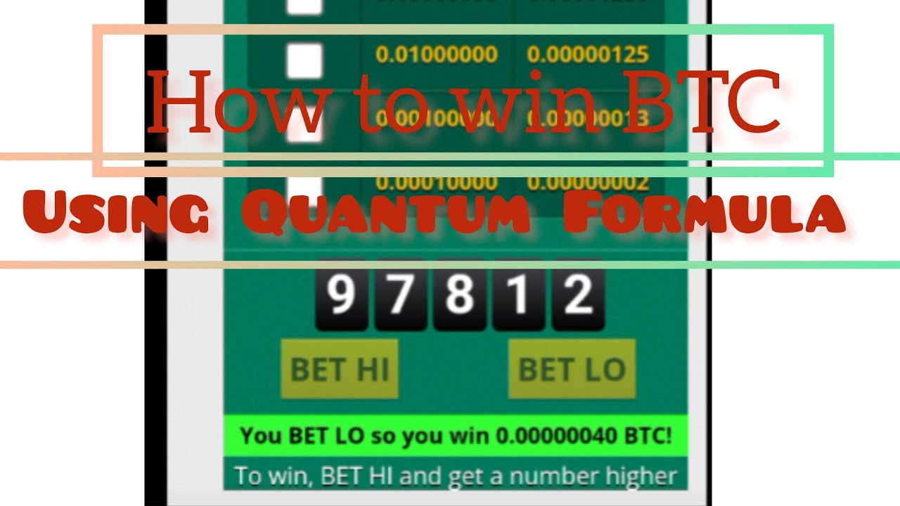 How To Win BTC | Quantum Formula - YouTube