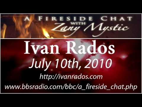 Ivan Rados on A Fireside Chat with Zany Mystic - July 10th, 2010 - 4/4 ...