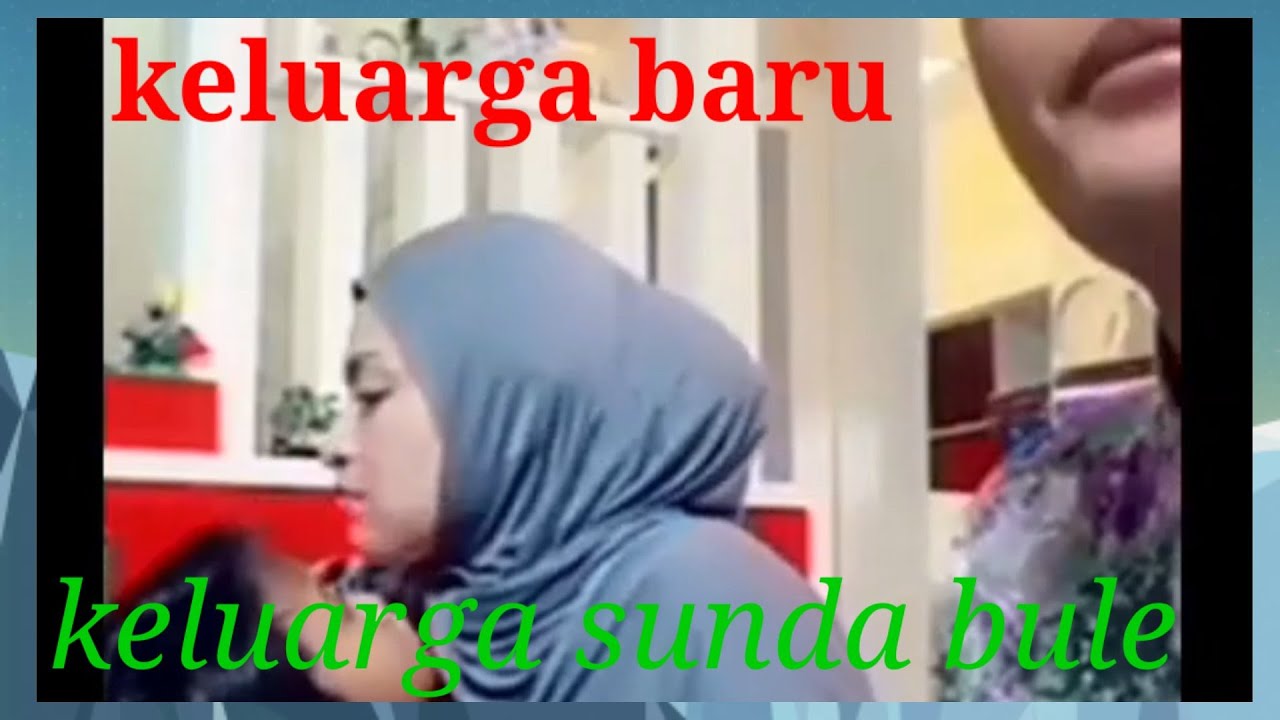 keluarga sunda bule ( kasul ) - YouTube