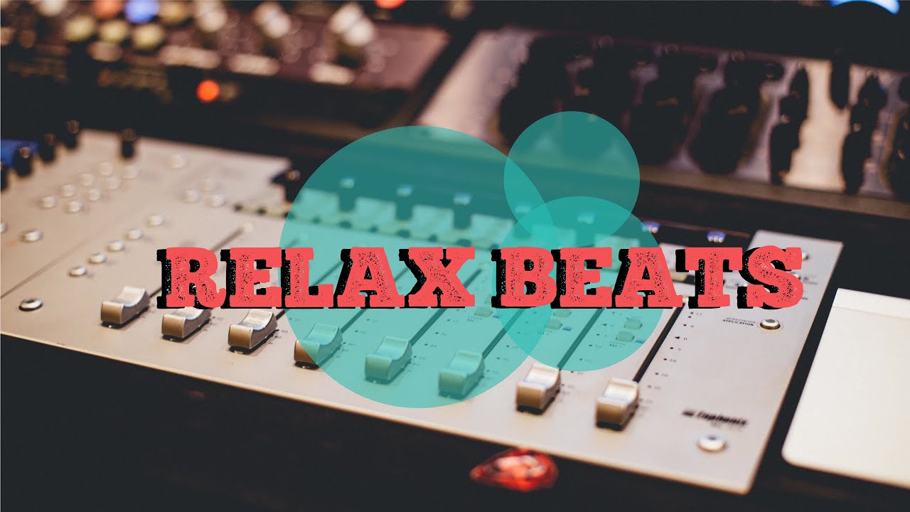Relax BEATS - Relaxing Music Beats for STUDY & WORK (19MINUTES) - YouTube