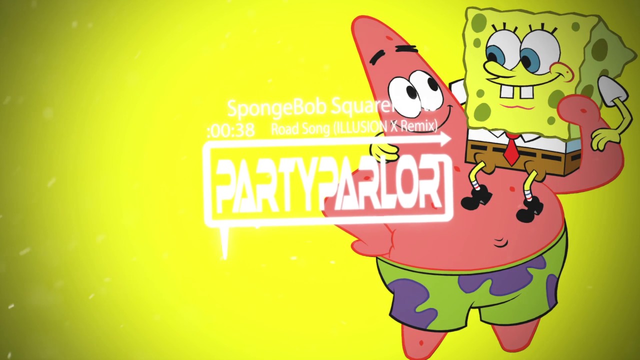 SpongeBob SquarePants - Road Song (ILLUSION X Remix) (Bass Boosted ...