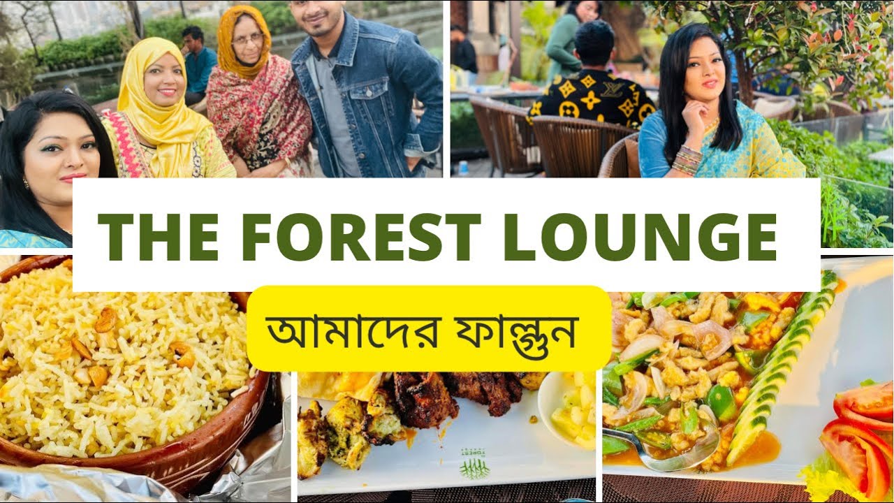 The Forest Lounge|| Best Rooftops Restaurants|| Dhanmondi|| Dhaka ...