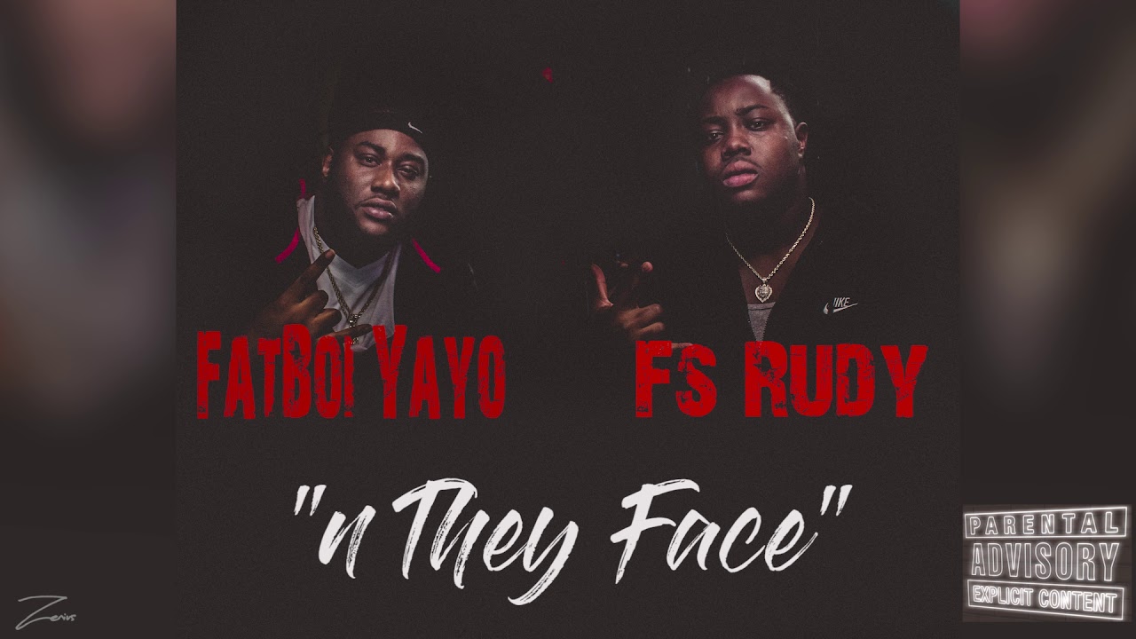 FatBoi Yayo Ft. F.S Rudy- In They Face - YouTube