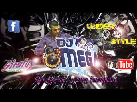 Dj mega vol 3 2013 (completo)