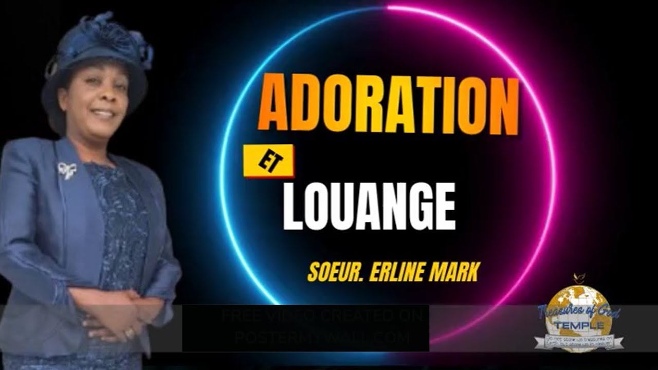 Adoration et Louange " Soeur.Erline Marc" - YouTube