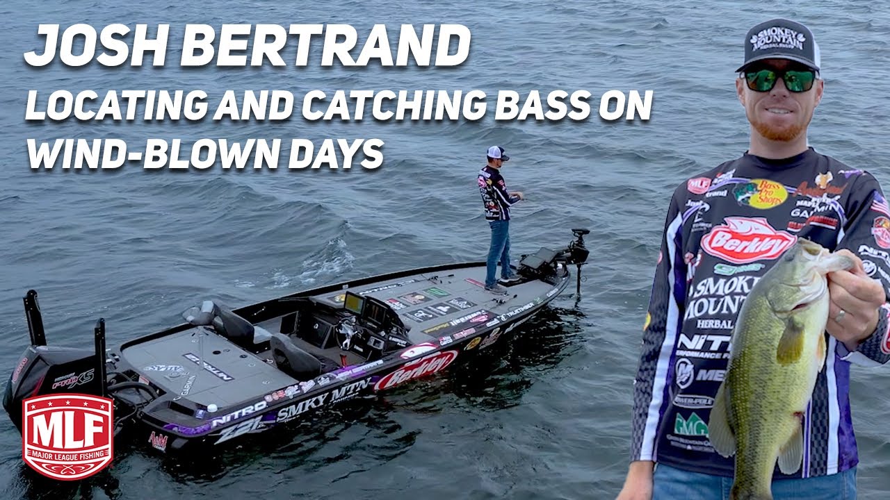 Josh Bertrand’s guide to locating and catching bass on wind-blown days ...