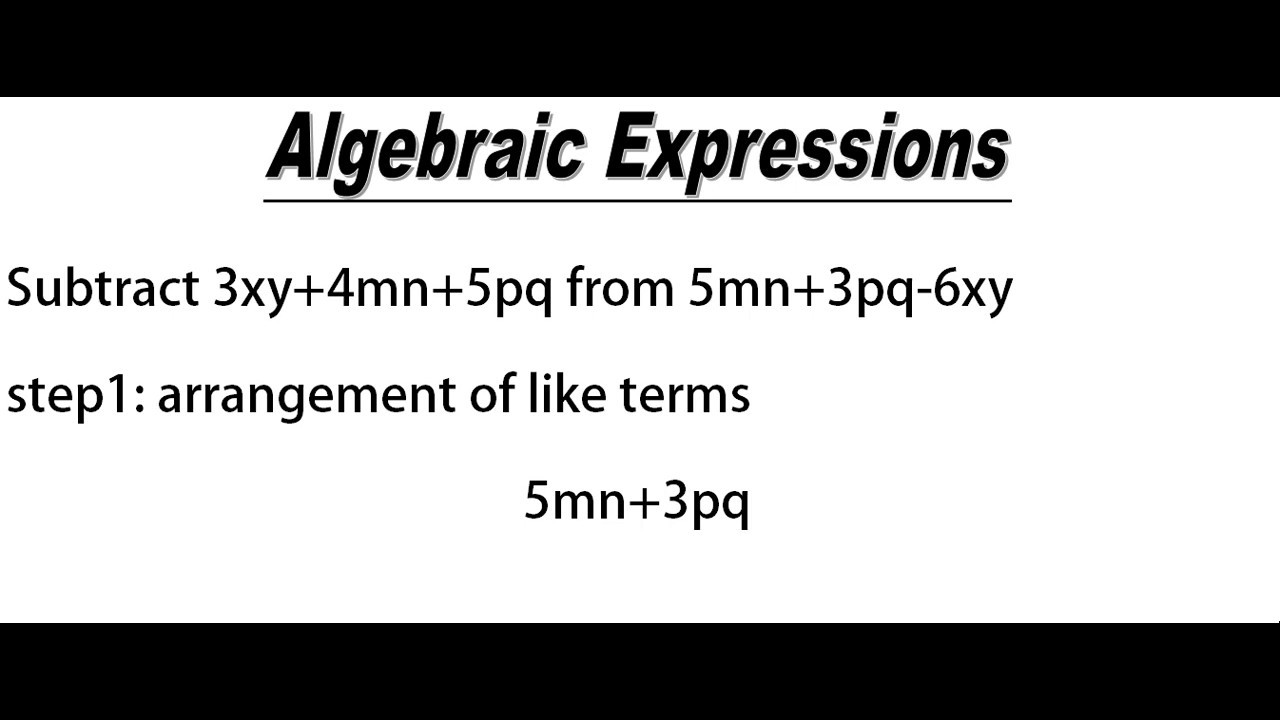 Learn Subtracting Algebraic Terms in 5 Minutes|Algebraic Expressions ...