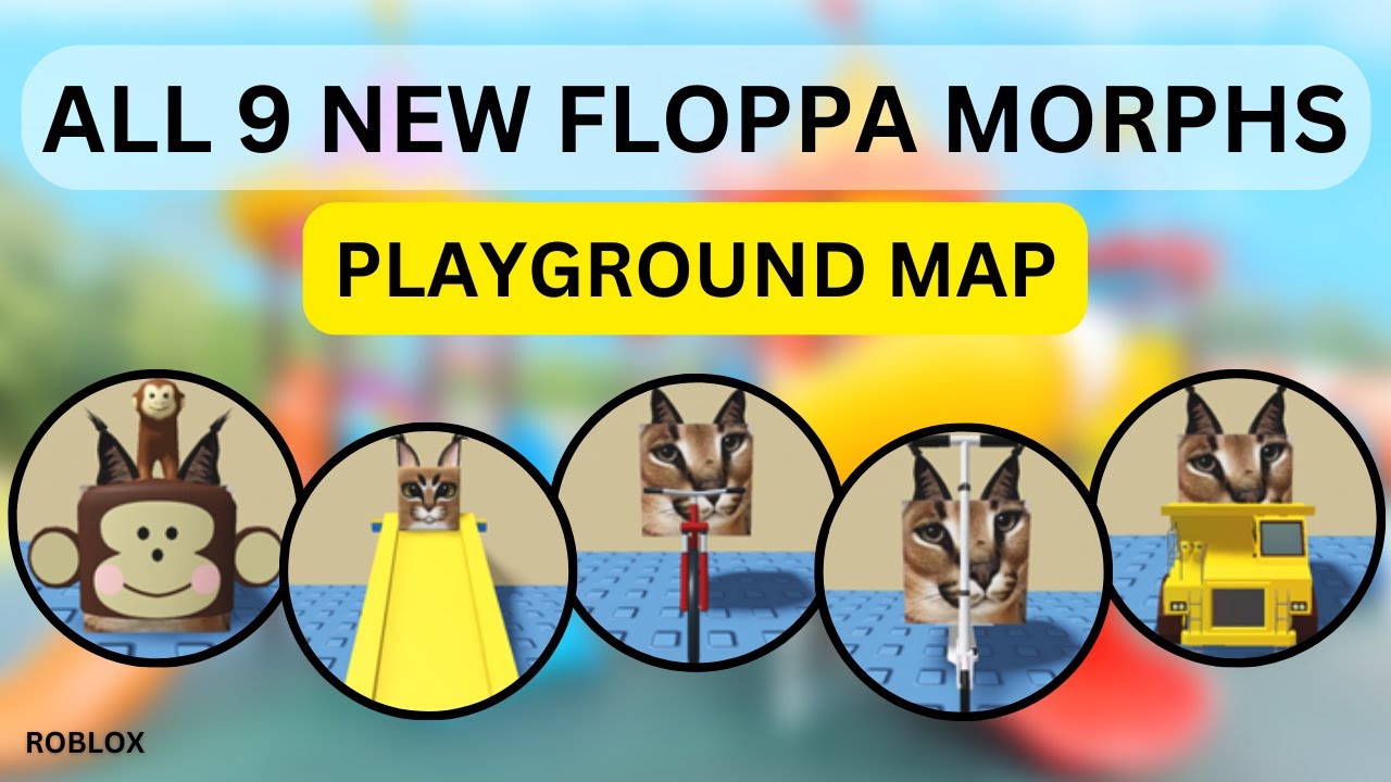How To Find All 9 New Floppa Morphs Playground Map | Roblox Find The Floppa Morphs - YouTube