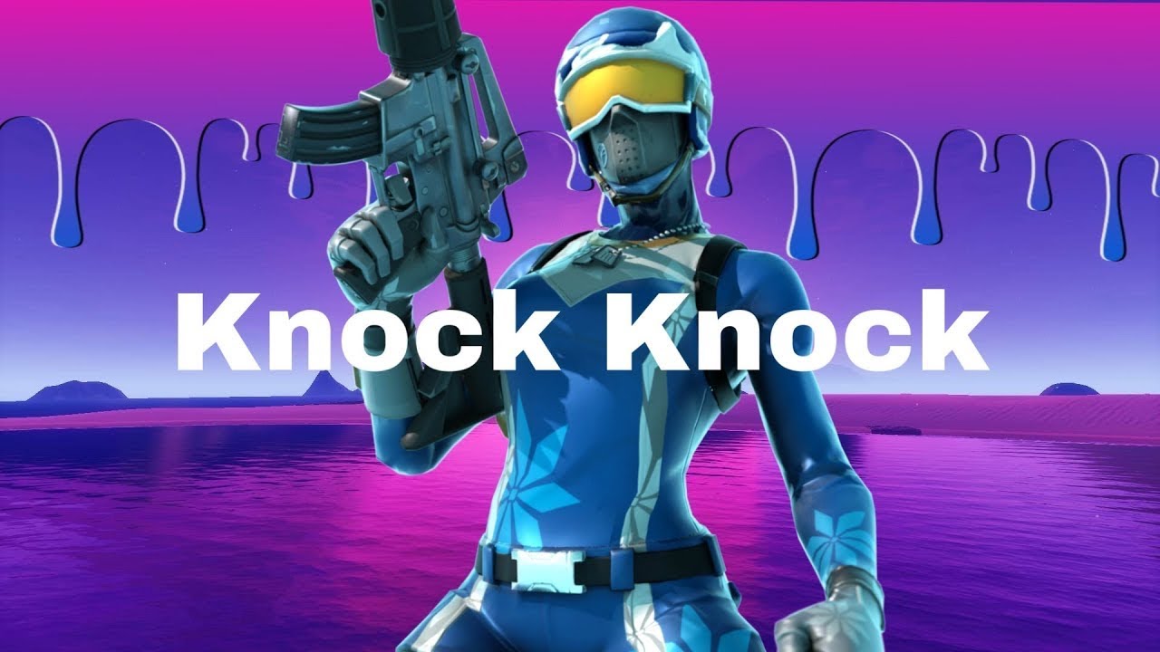 Knock Knock (Fortnite Montage) - YouTube
