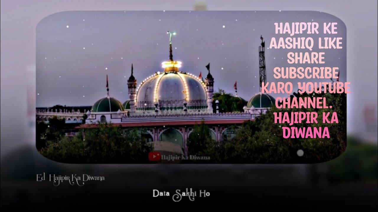 Haji pir status _ hajipir Status 4k _haji pir Song_ Haji pir _ hajipir new status _hajipir 2023 ...