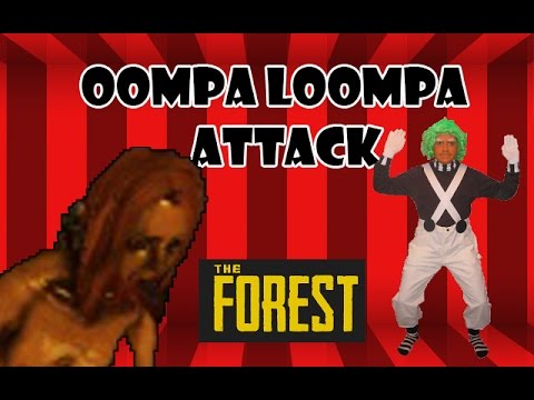 The Forest Ep.4 [OOMPA LOOMPA ATTACK] - YouTube