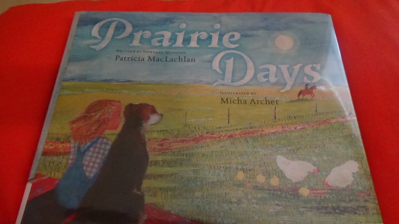 Prairie Days/ Read Aloud - YouTube