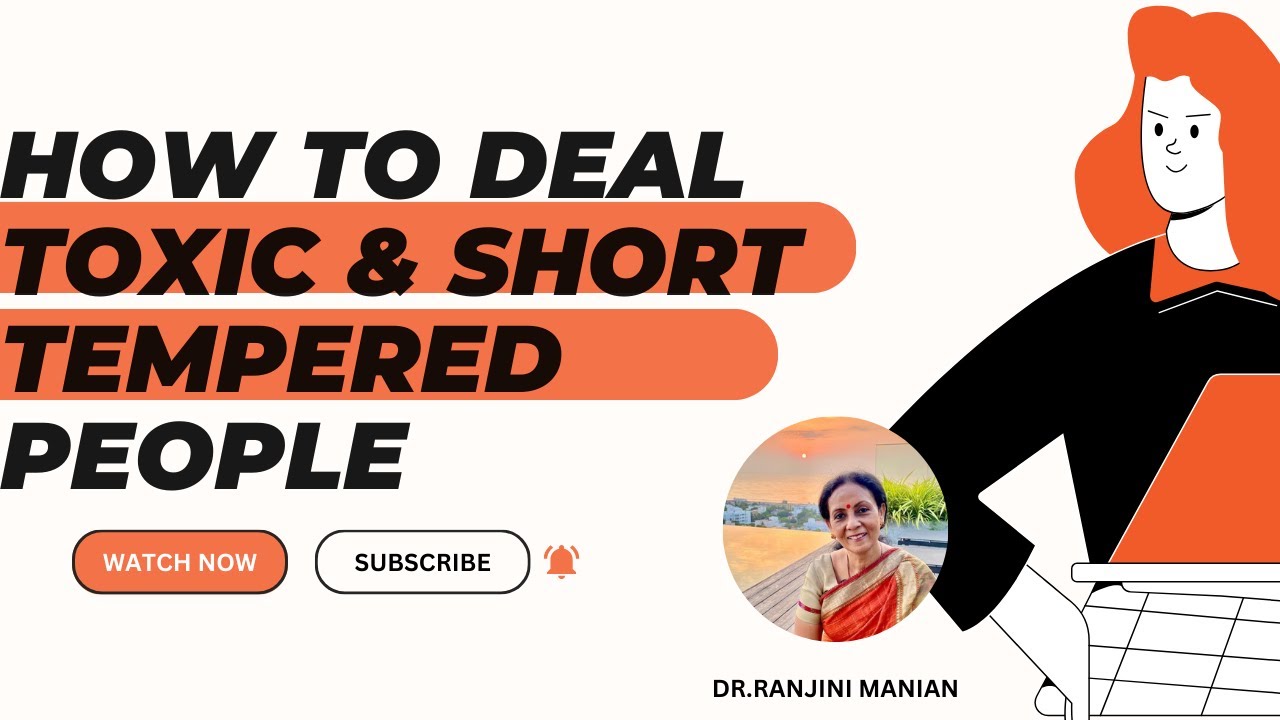 Best Strategy for Dealing with Short-Tempered & Negative People ...