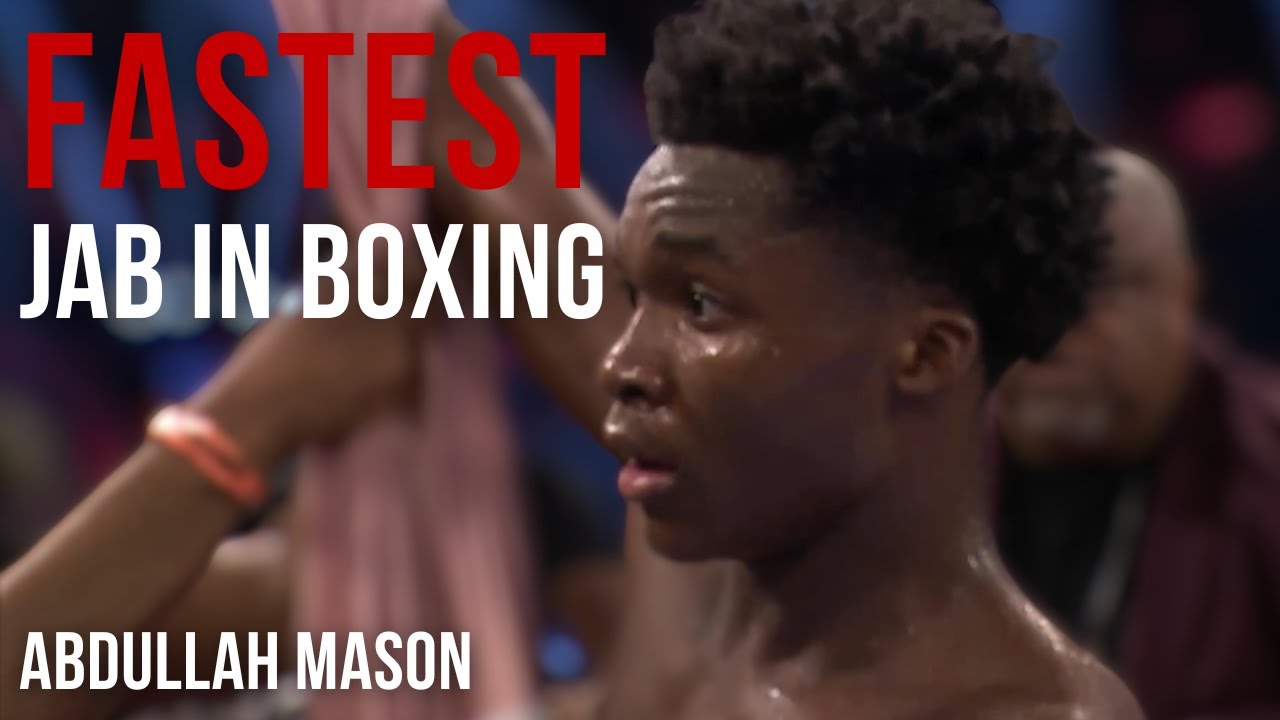 FASTEST JAB IN BOXING - ABDULLAH MASON - YouTube
