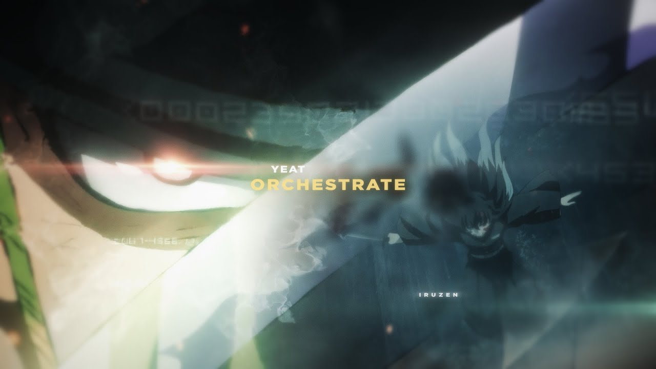 Yeat - ORCHESTRATË「Flow edit/AMV」4k - YouTube