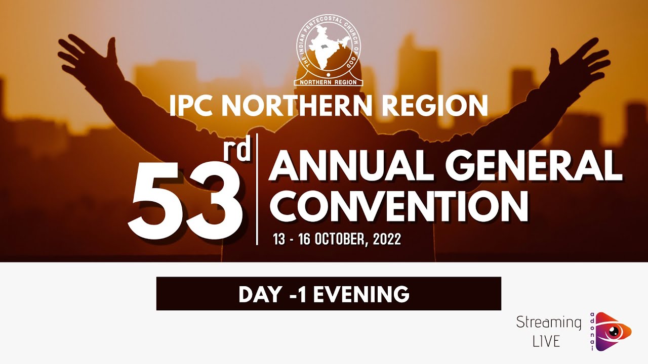 DAY 1 - 53rd Annual General Convention, IPCNR - YouTube