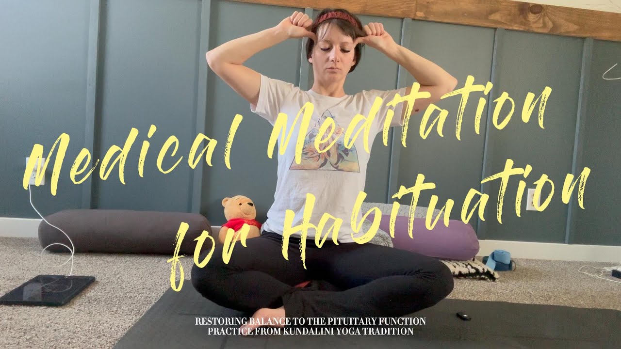 Medical Meditation for Habituation/Self-Reliance - YouTube