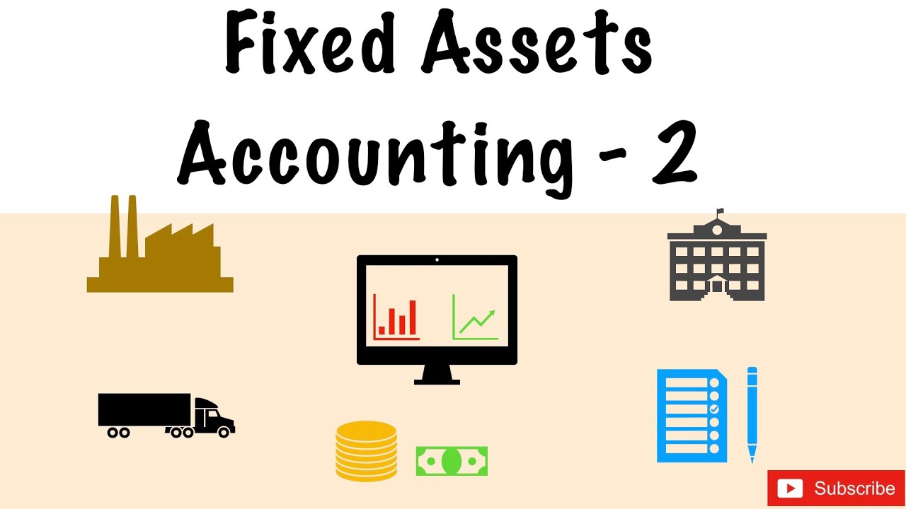 Fixed assets accounting |Part -2| - YouTube
