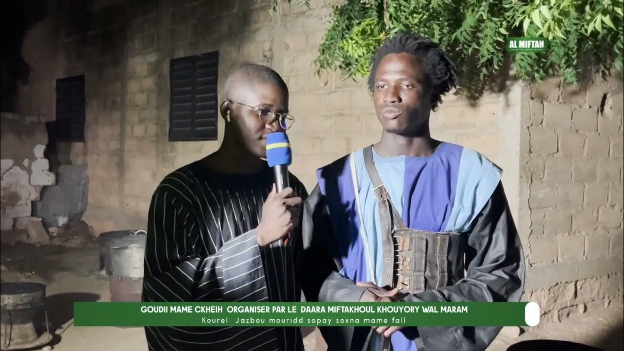 Goudii Mame Cheikh Organiser par le Dahira Miftakhoul khouyori Wal maram - YouTube