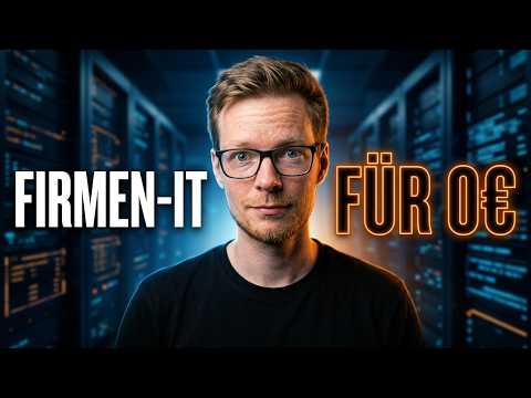 Ich hab die IT meiner Firma nachgebaut – aber kostenlos