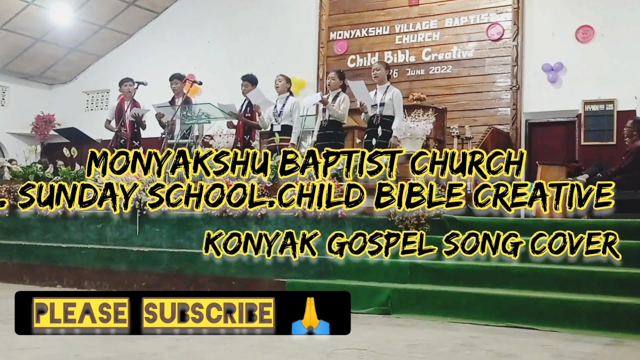 Monyakshu Baptist Church Sunday School Child Bible Creative monyakshu-baptist-church-sunday-school-child-bible-creative