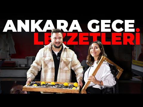 Ankara Gece Sokak Lezzetleri | Zümrüt Çalışkan
