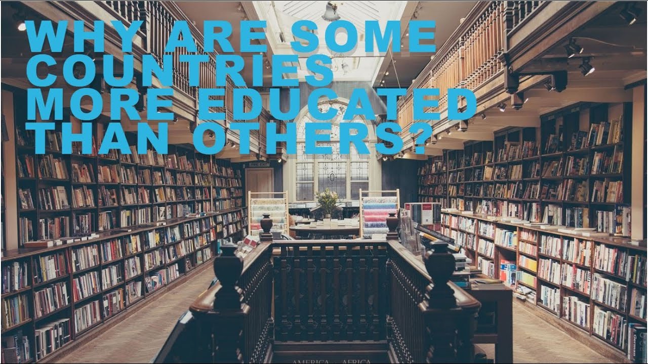 Why are some countries much less educated than others? - YouTube