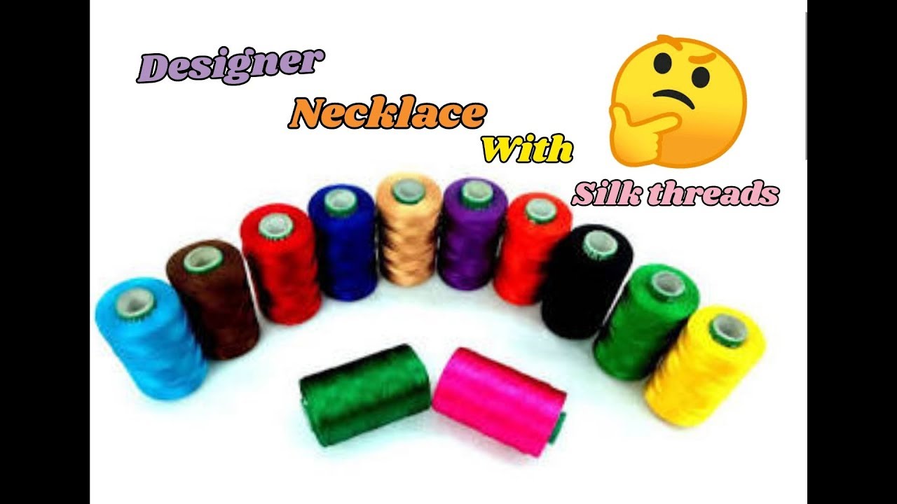 Designer necklace making with silk threads - YouTube