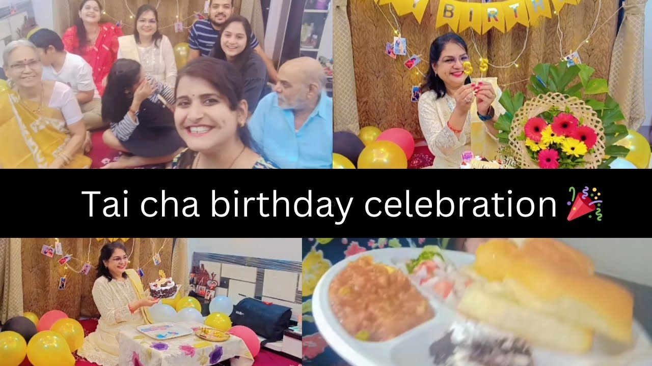 Tai cha birthday celebration! Archana Marathi vloger#marathivlog # ...