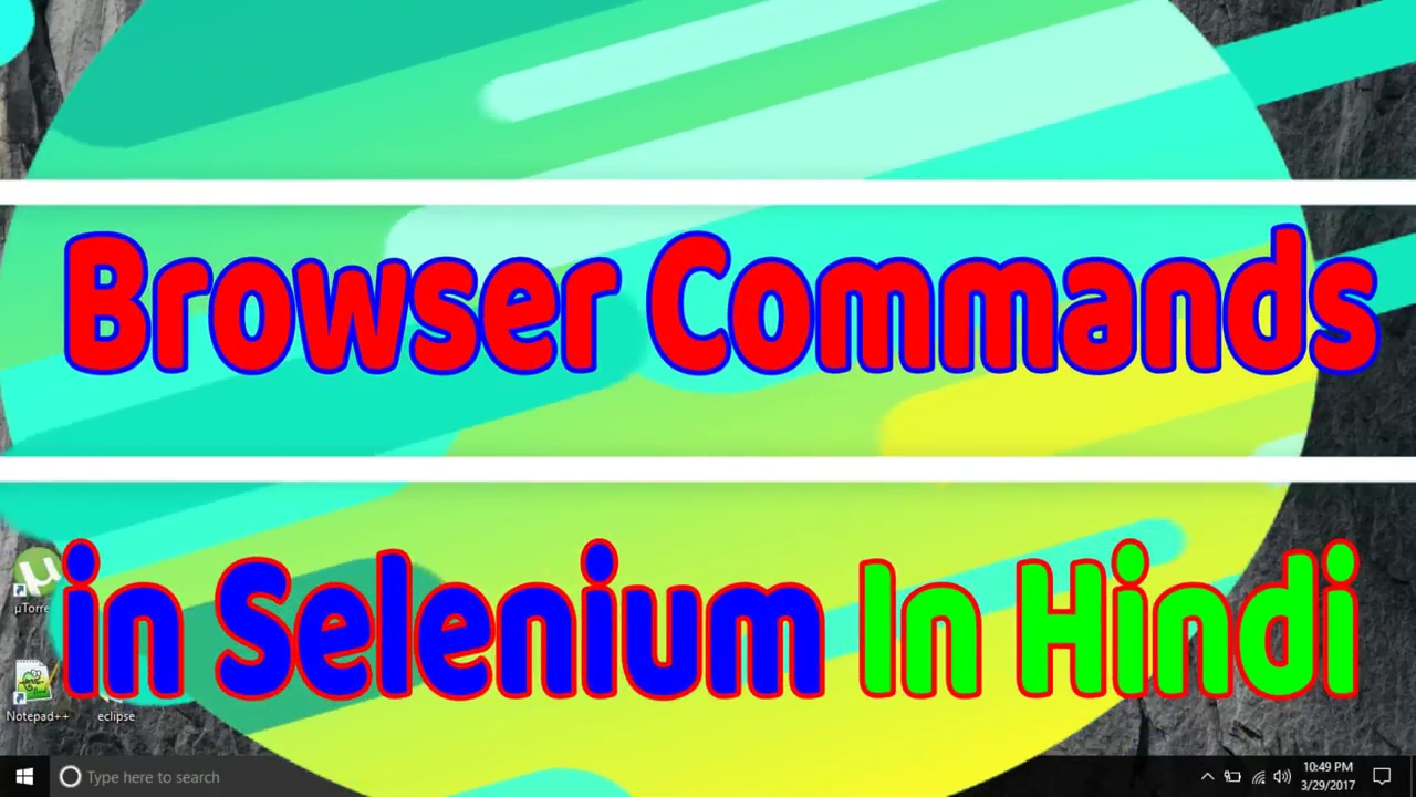 Selenium Webdriver Browser Commands In Hindi Youtube