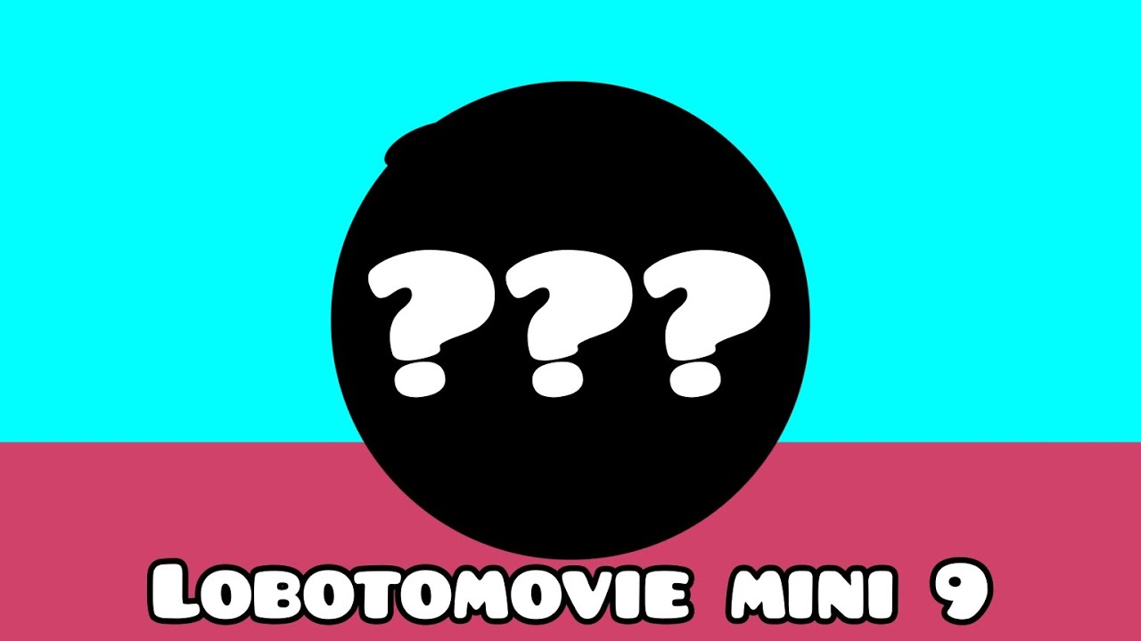 Lobotomovie mini 9 - YouTube
