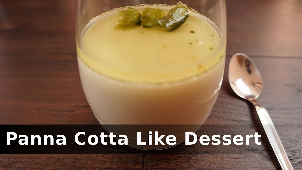 Panna Cotta Like Dessert (without Cream) with Fig Syrup - YouTube