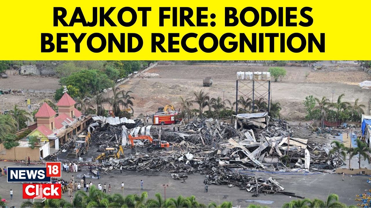 Rajkot TRP Game Fire Updates | Rajkot TRP Game Zone Fire: Bodies Beyond ...