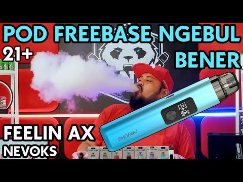 MAKIN JOSS NIH POWERNYA | FEELIN AX Pod Kit by NEVOKS