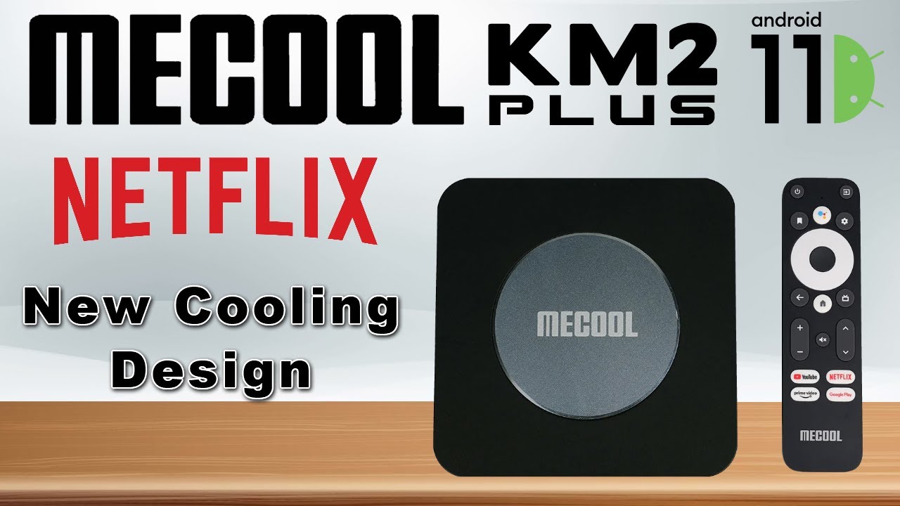 Mecool KM2 Plus Certified Netflix TV Box - Cooling Redesigned - YouTube