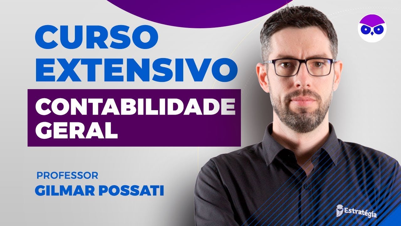 Contabilidade Geral/Avançada - Extensivo 2020 - Prof. Gilmar Possati ...