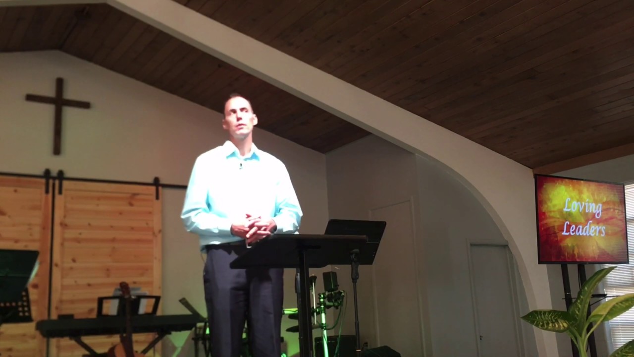 11.17.19 LOVING LEADERS by Pastor Matt Trombley - YouTube