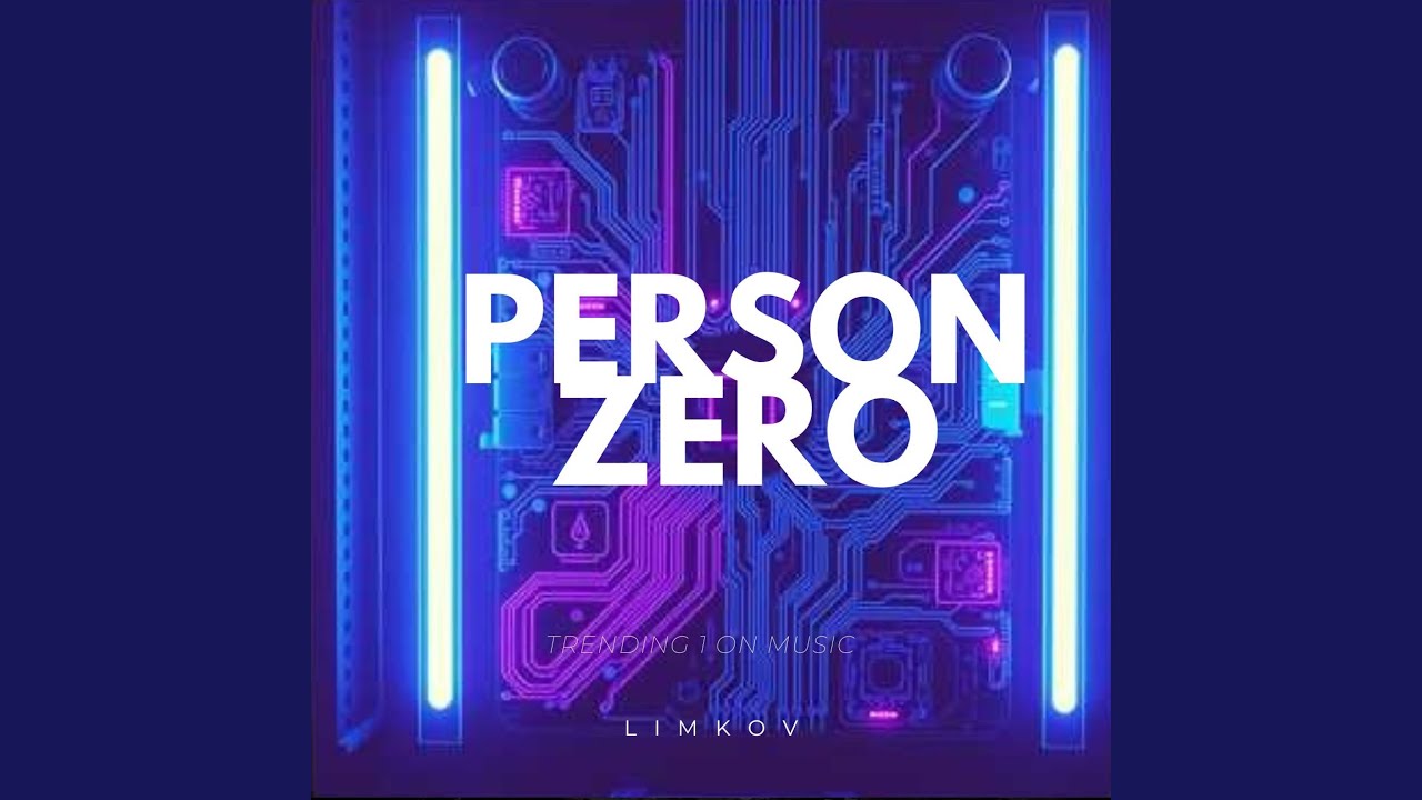 Person Zero - YouTube