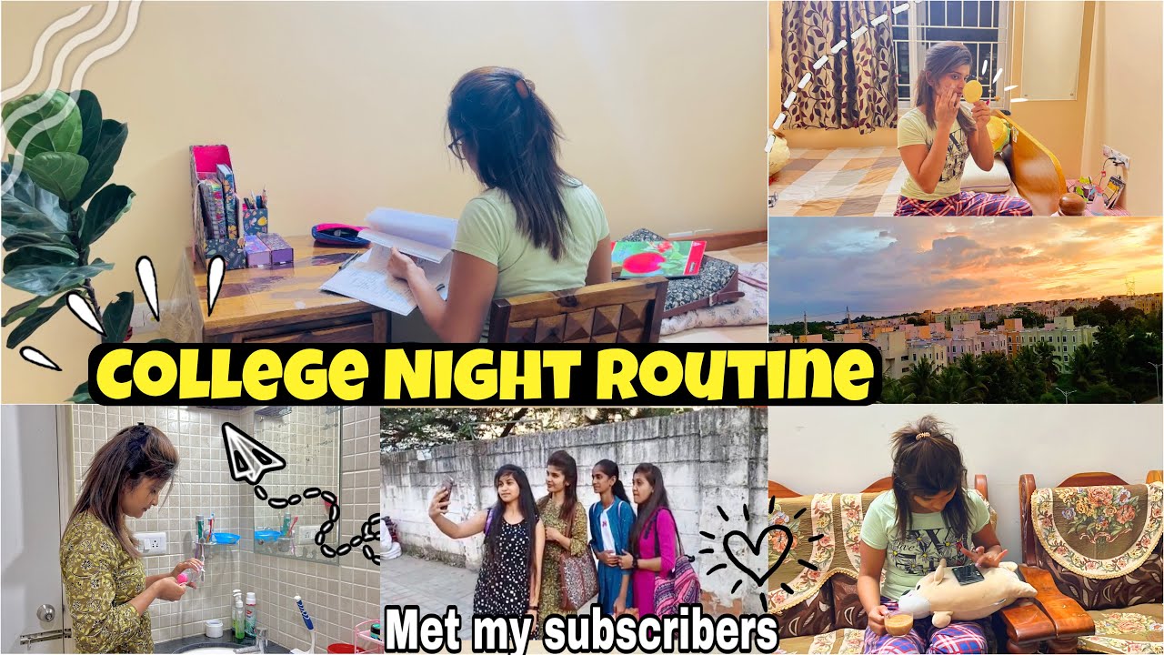 College Night Routine;Met my subscribers,Realistic productive Night ...