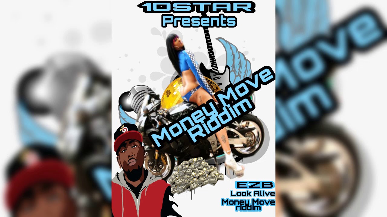 EZB | Look Alive | Money Move Riddim | 2020 - YouTube