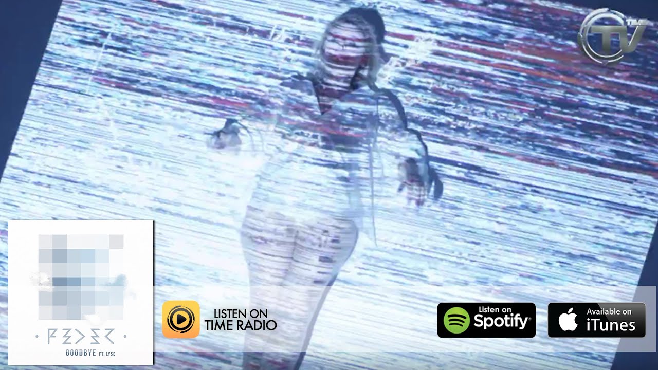 Feder Feat. Lyse - Goodbye (Official US Lyric Video) - Time Records ...