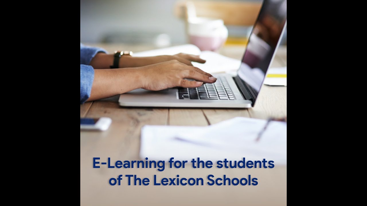 E Learning for the students of the Lexicon Schools - YouTube