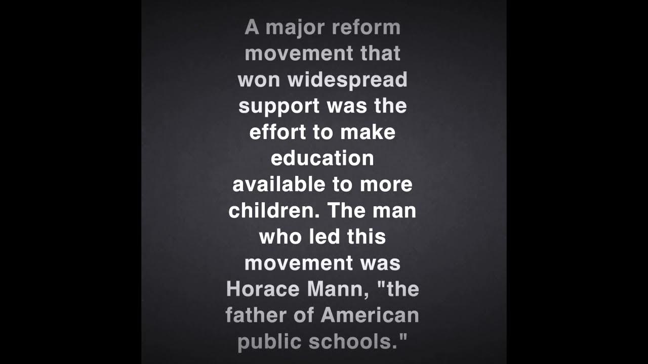 Horace Mann Education Reform (FOR SCHOOL) - YouTube