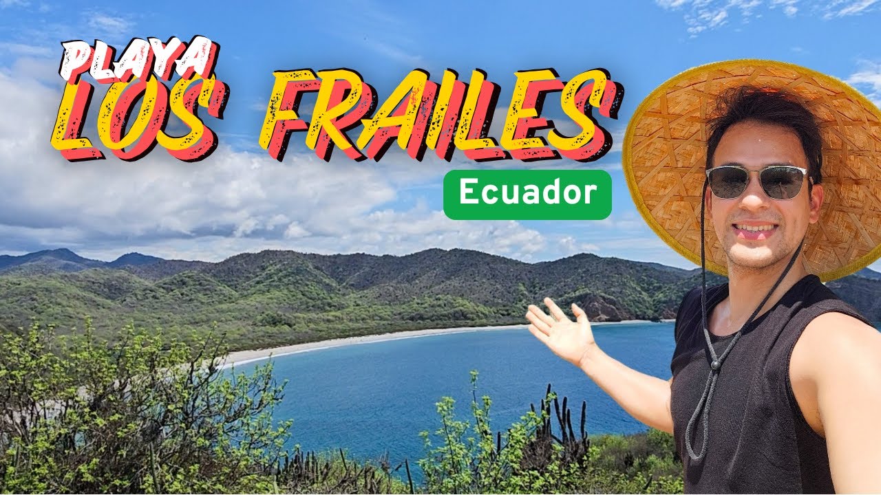 Playa Los Frailes | La playa mas hermosa y paradisiaca de ECUADOR - YouTube