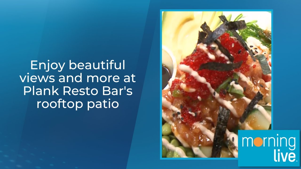 Enjoy beautiful views and more at Plank Resto Bar's rooftop patio - YouTube